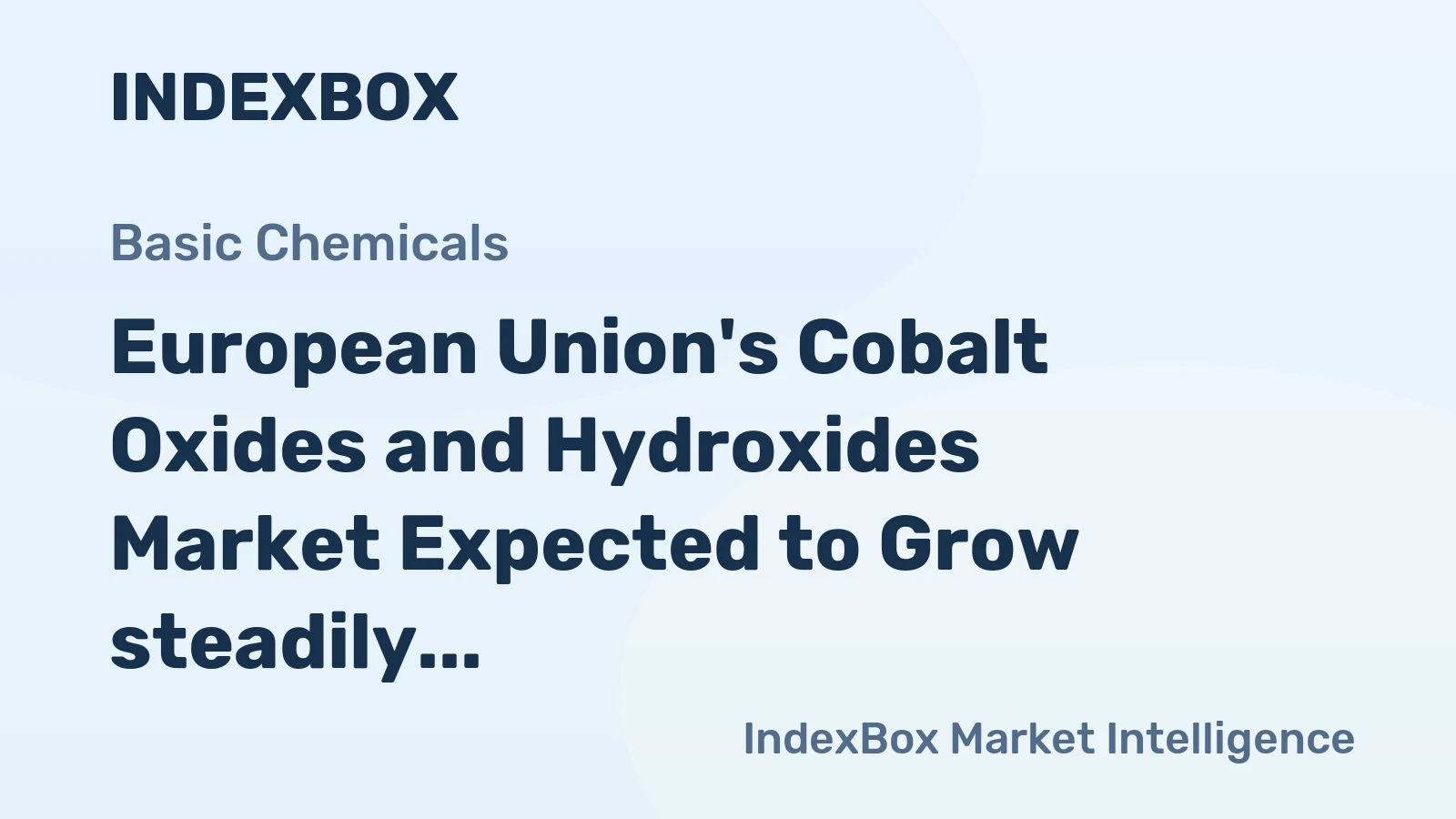 European Union's Cobalt Oxides and Hydroxides Market Expected to Grow steadily at +2.3% CAGR over the Next Decade