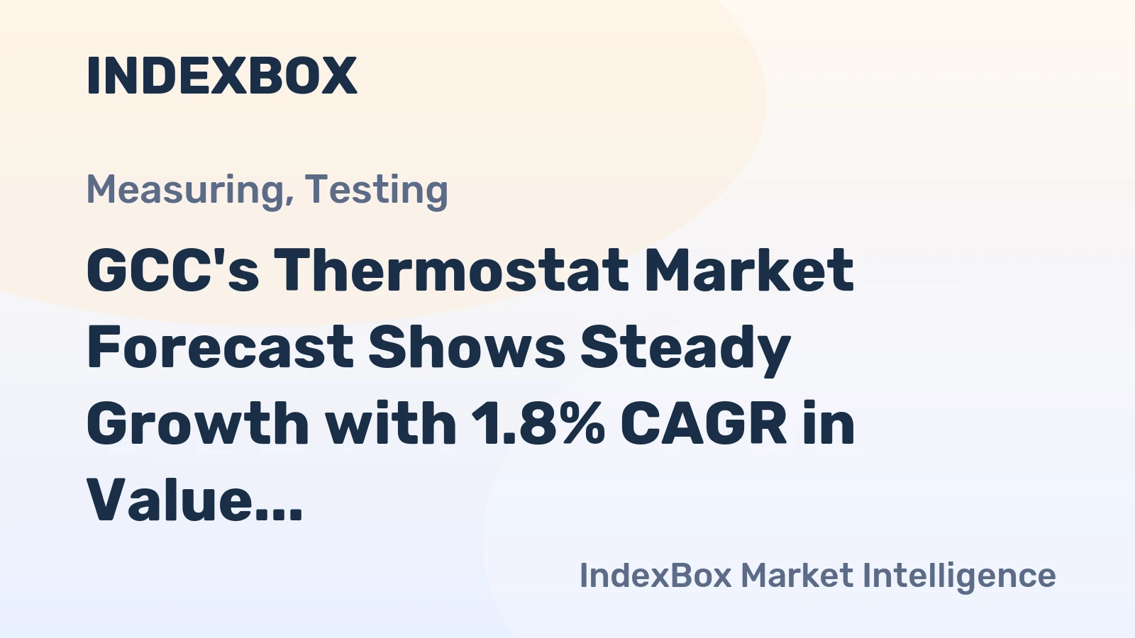 GCC's Thermostat Market Forecast Shows Steady Growth with 1.8% CAGR in Value Through 2035