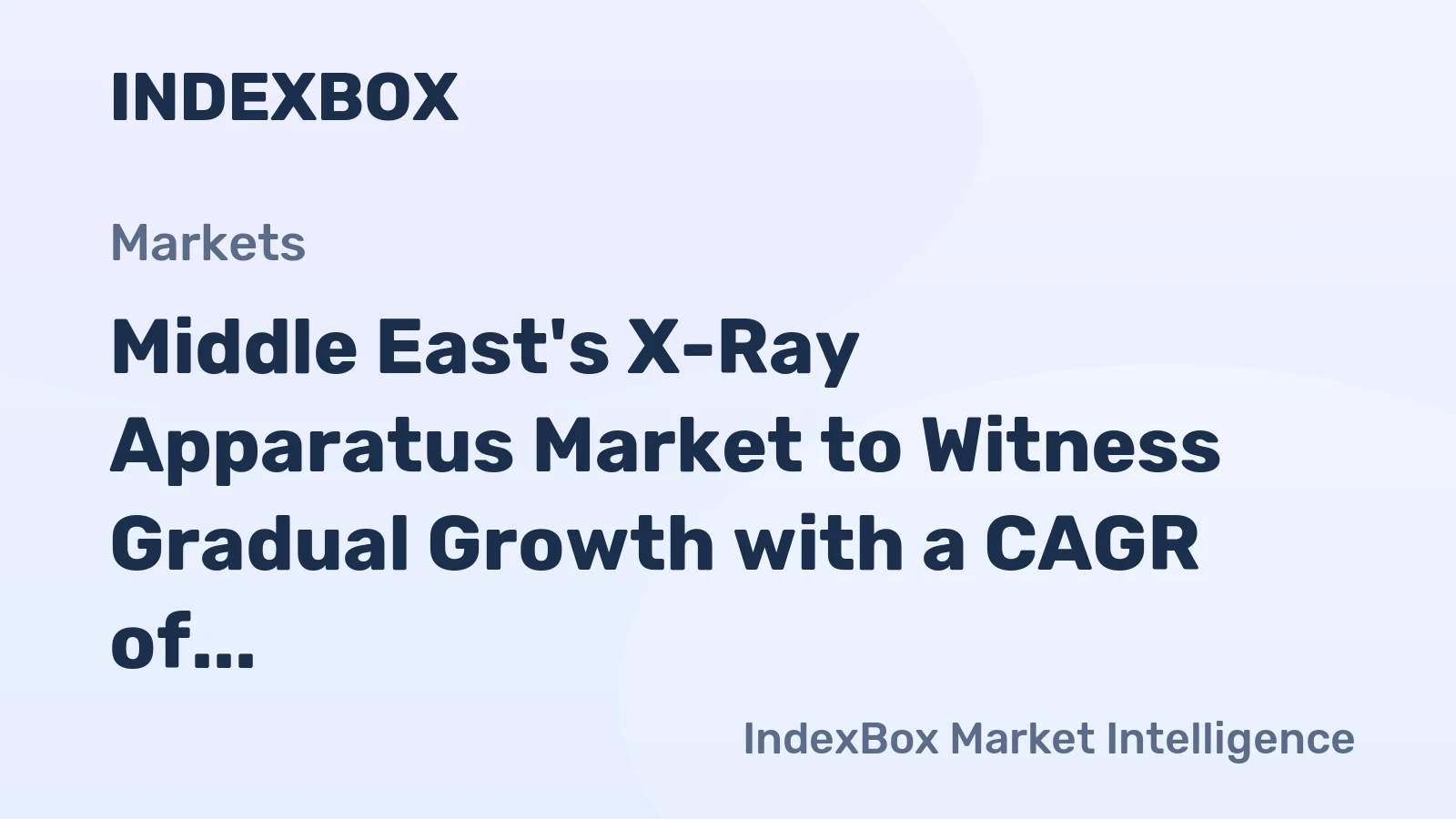 Middle East's X-Ray Apparatus Market to Witness Gradual Growth with a CAGR of +1.4% from 2024 to 2035, Reaching $1.5B by 2035