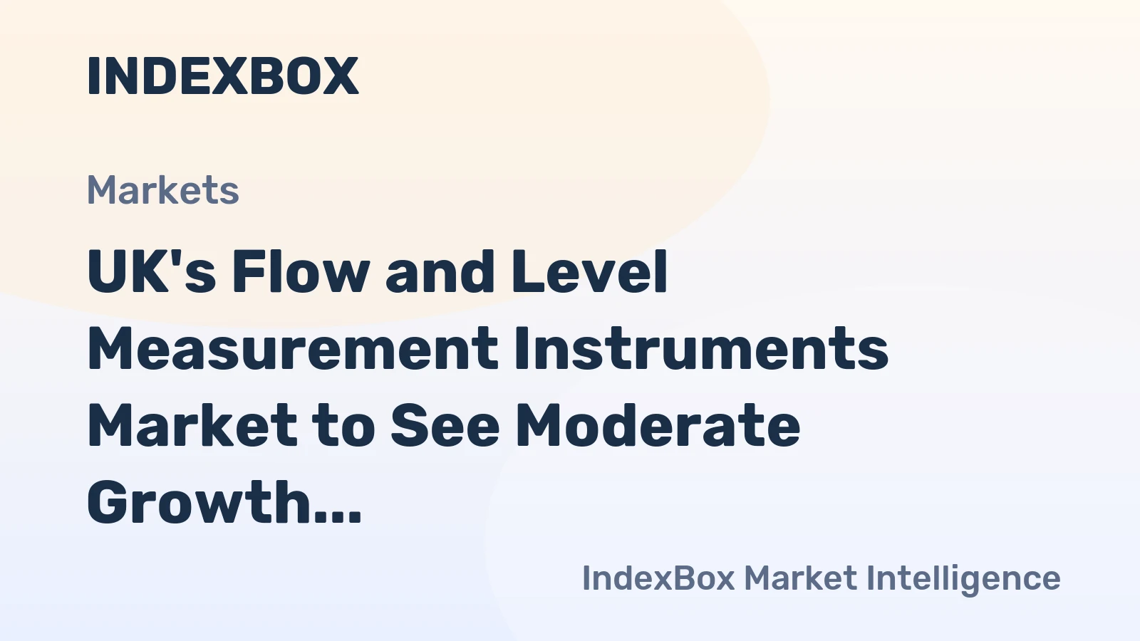UK's Flow and Level Measurement Instruments Market to See Moderate Growth with 0.7% CAGR