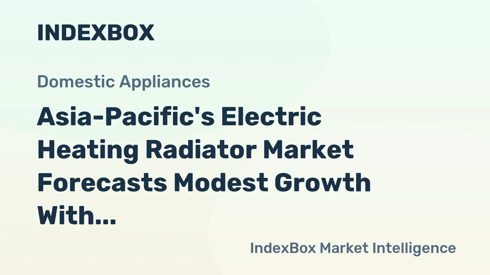 Asia-Pacific's Electric Heating Radiator Market Forecasts Modest Growth With a 1.4% Volume CAGR