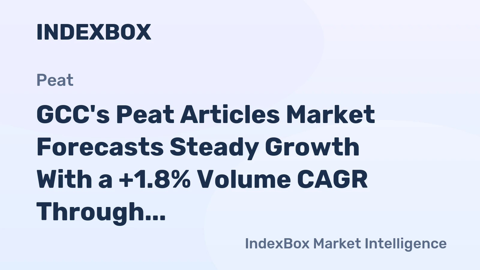 GCC's Peat Articles Market Forecasts Steady Growth With a +1.8% Volume CAGR Through 2035
