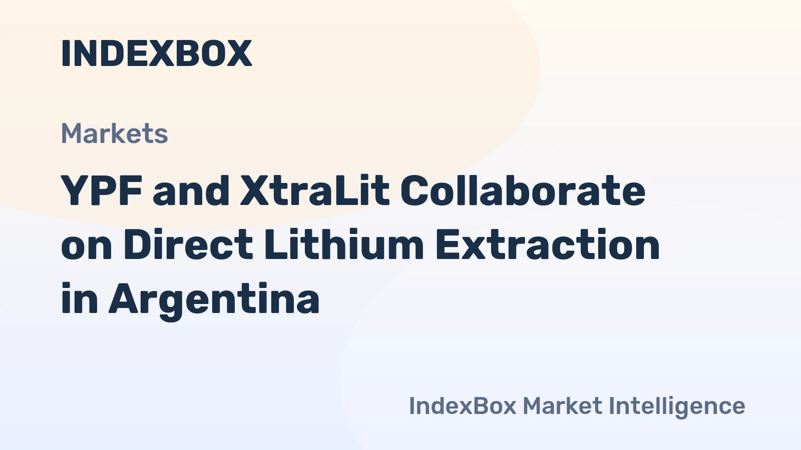 YPF and XtraLit Collaborate on Direct Lithium Extraction in Argentina