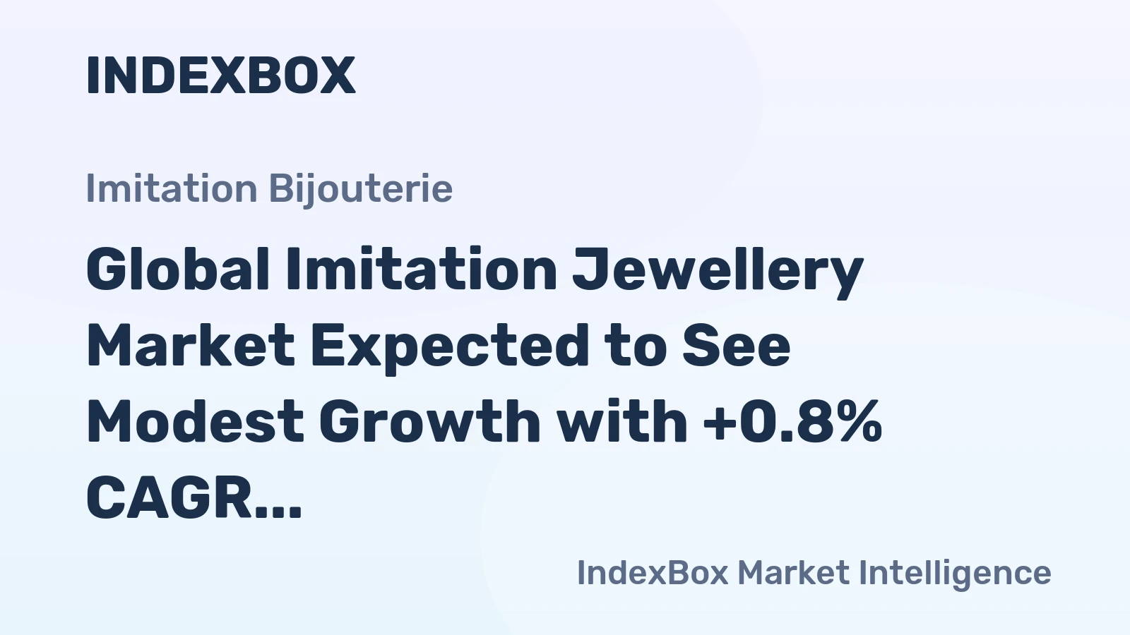 Global Imitation Jewellery Market Expected to See Modest Growth with +0.8% CAGR through 2035
