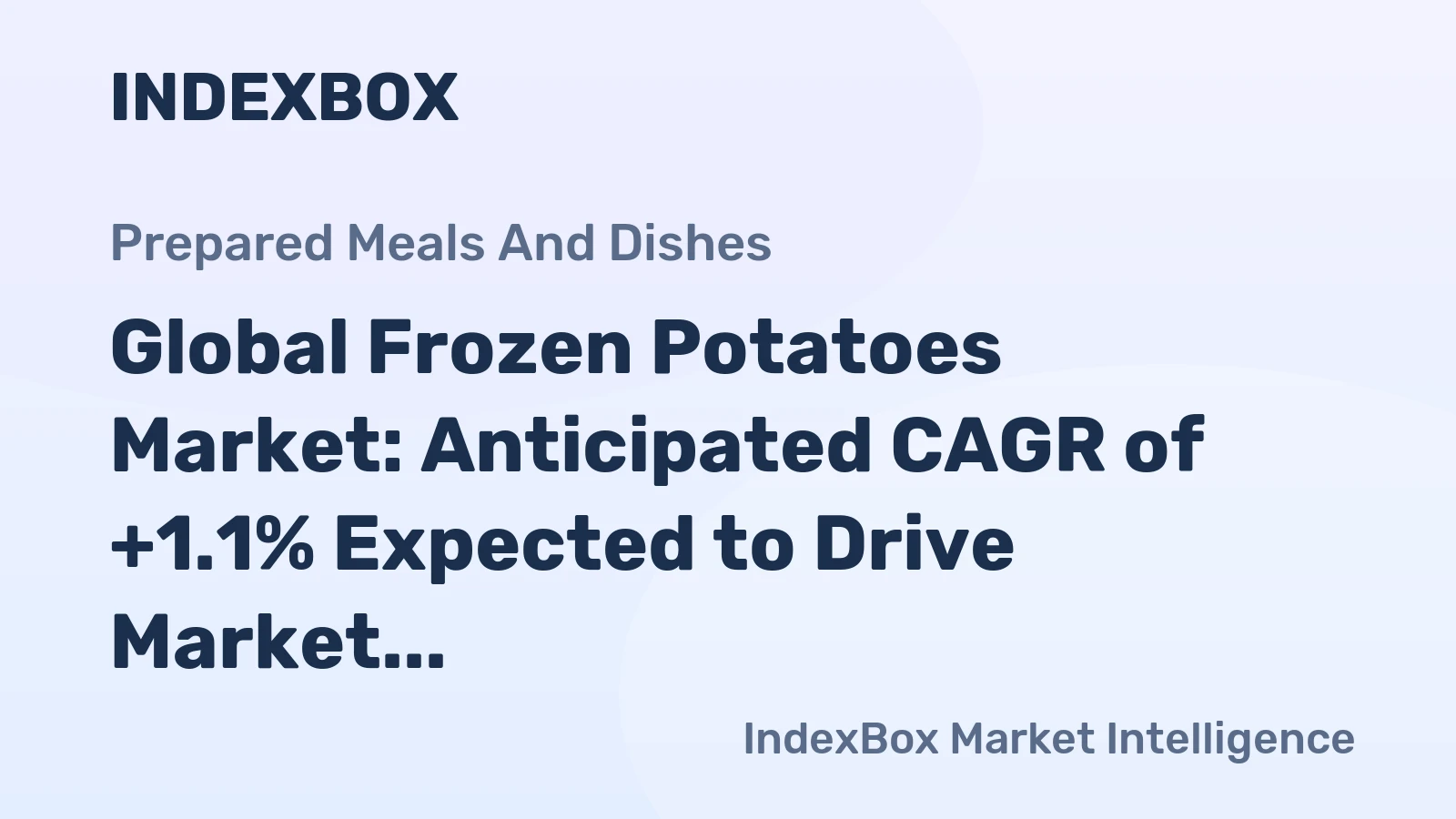 Global Frozen Potatoes Market: Anticipated CAGR of +1.1% Expected to Drive Market Volume to 31M Tons by 2030