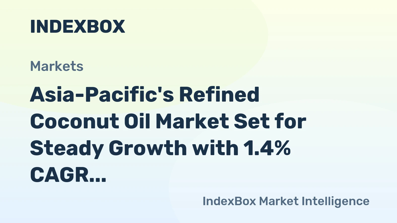 Asia-Pacific's Refined Coconut Oil Market Set for Steady Growth with 1.4% CAGR