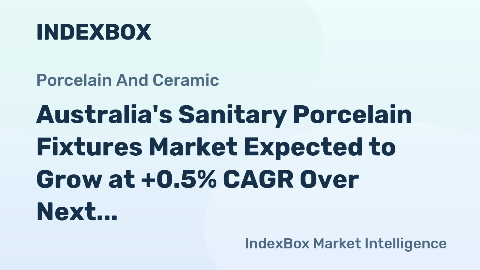 Australia's Sanitary Porcelain Fixtures Market Expected to Grow at +0.5% CAGR Over Next Decade