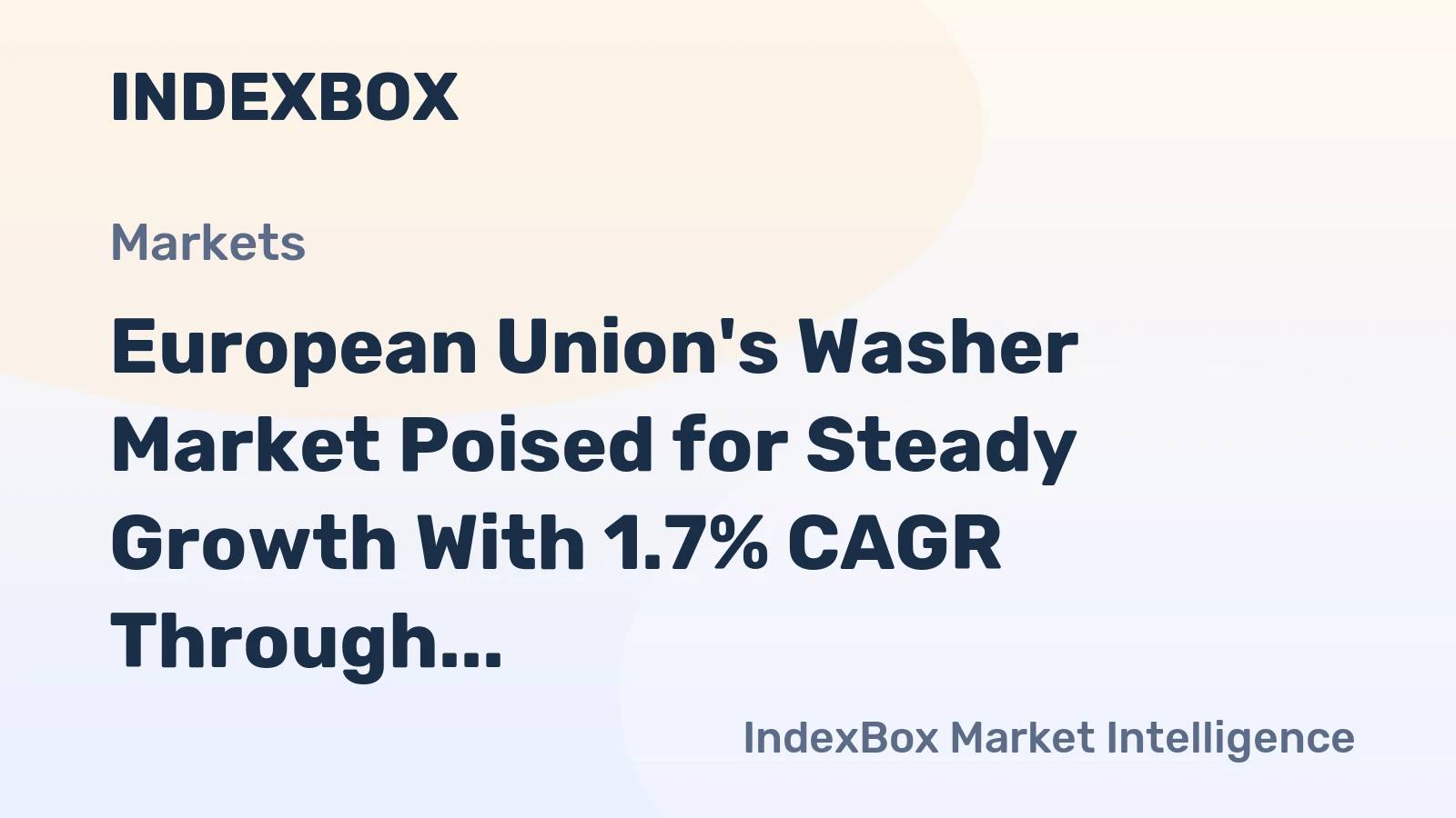 European Union's Washer Market Poised for Steady Growth With 1.7% CAGR Through 2035