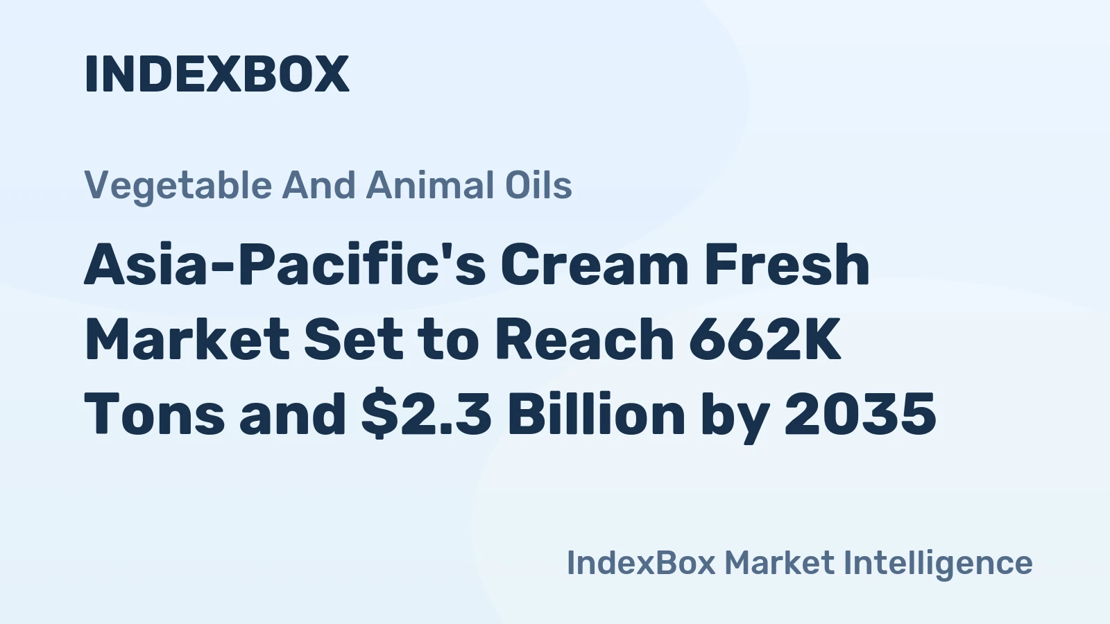 Asia-Pacific's Cream Fresh Market Set to Reach 662K Tons and $2.3 Billion by 2035