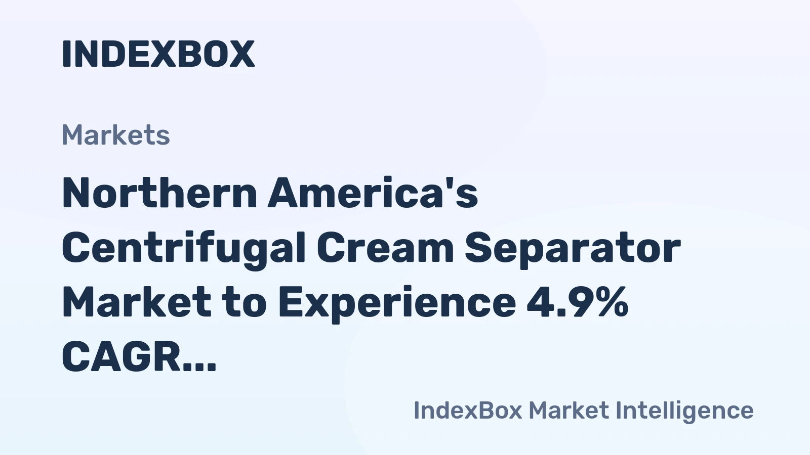 Northern America's Centrifugal Cream Separator Market to Experience 4.9% CAGR Growth in Next Decade