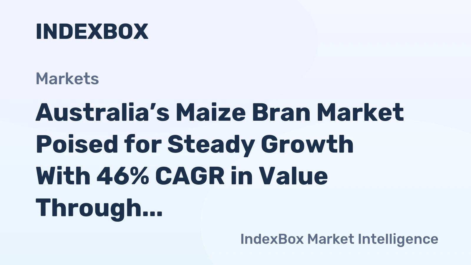 Australia’s Maize Bran Market Poised for Steady Growth With 46% CAGR in Value Through 2035