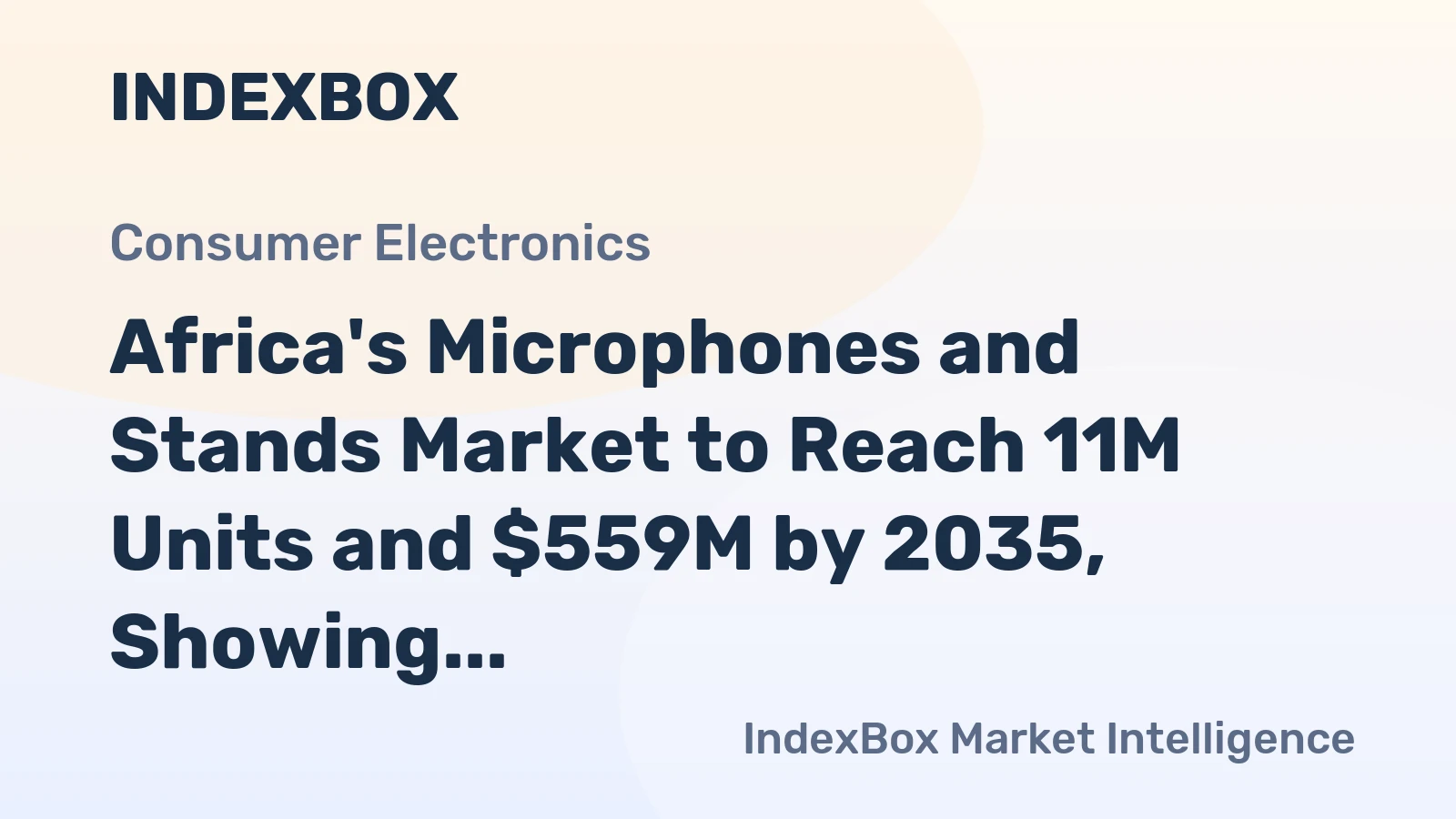 Africa's Microphones and Stands Market to Reach 11M Units and $559M by 2035, Showing Slow Growth
