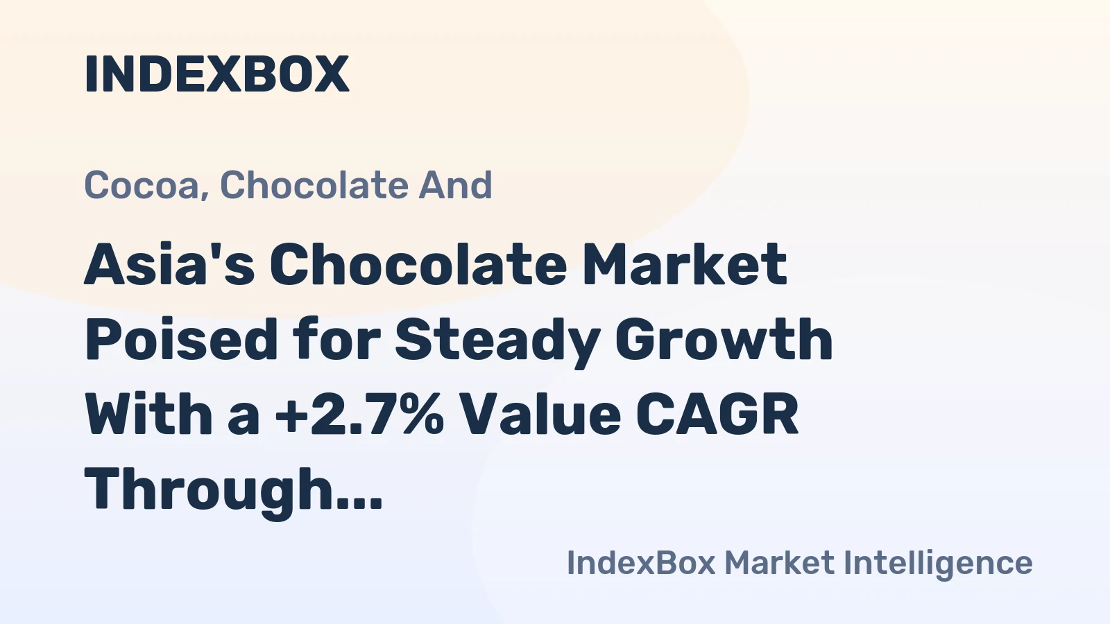 Asia's Chocolate Market Poised for Steady Growth With a +2.7% Value CAGR Through 2035