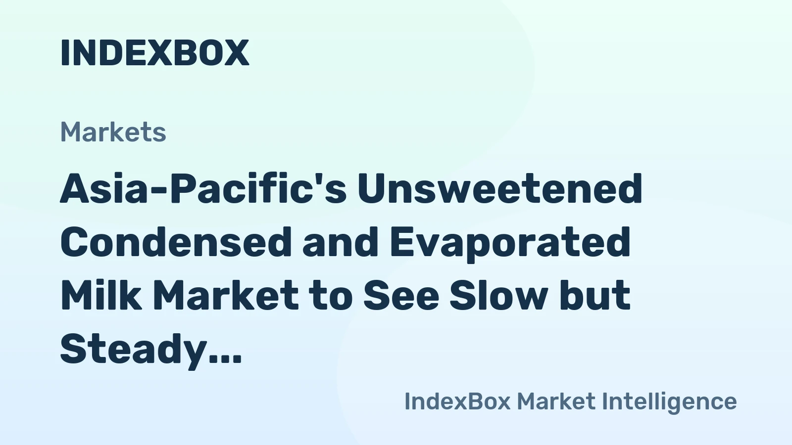 Asia-Pacific's Unsweetened Condensed and Evaporated Milk Market to See Slow but Steady Growth, Reaching 507K tons and $1.3B by 2035