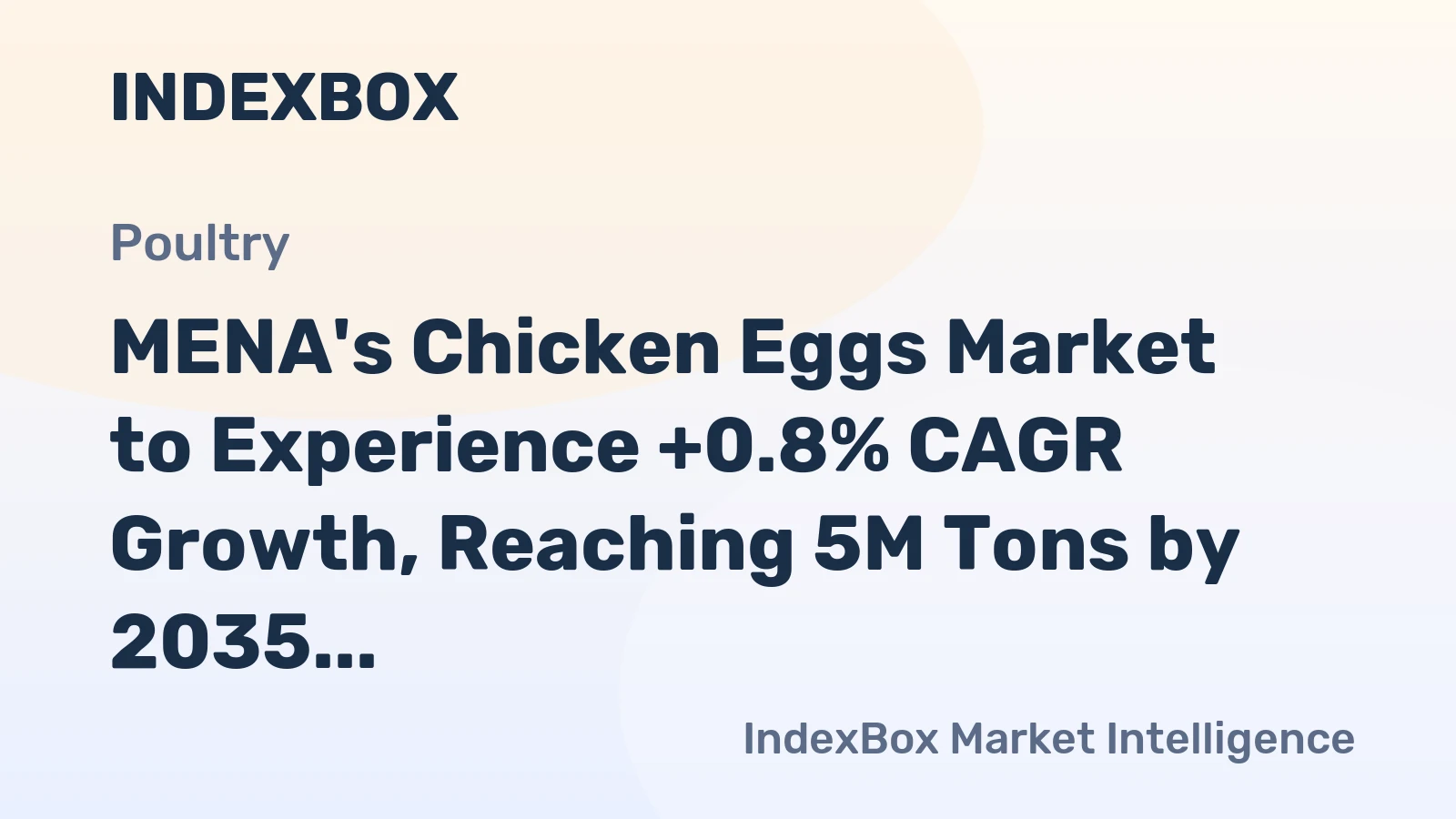 MENA's Chicken Eggs Market to Experience +0.8% CAGR Growth, Reaching 5M Tons by 2035