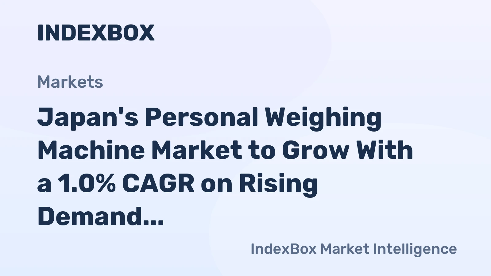 Japan's Personal Weighing Machine Market to Grow With a 1.0% CAGR on Rising Demand