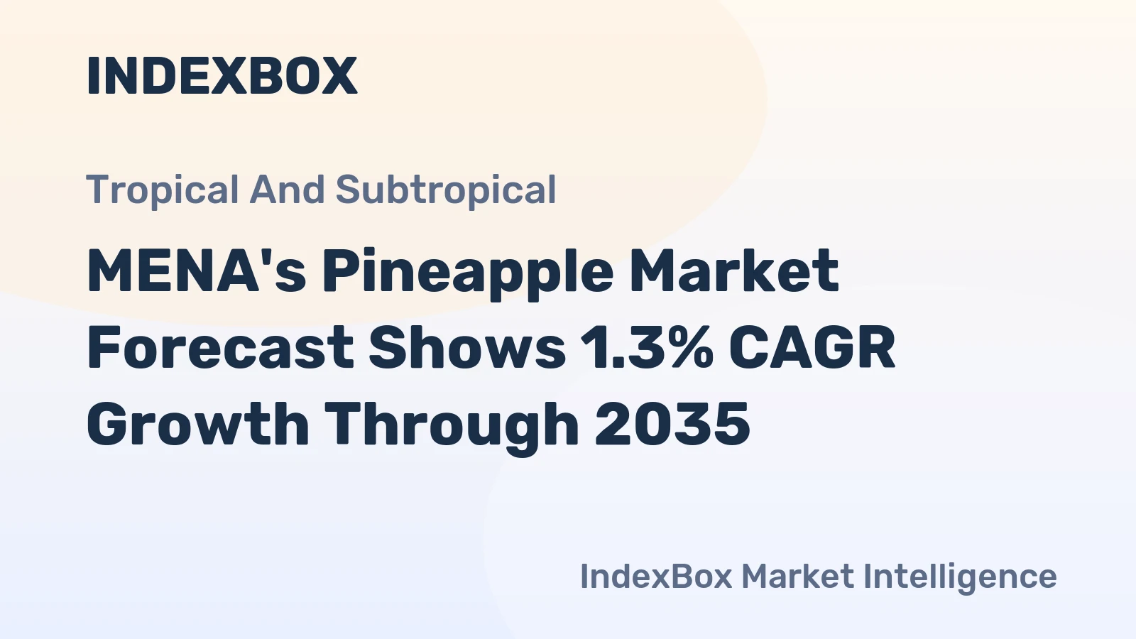 MENA's Pineapple Market Forecast Shows 1.3% CAGR Growth Through 2035