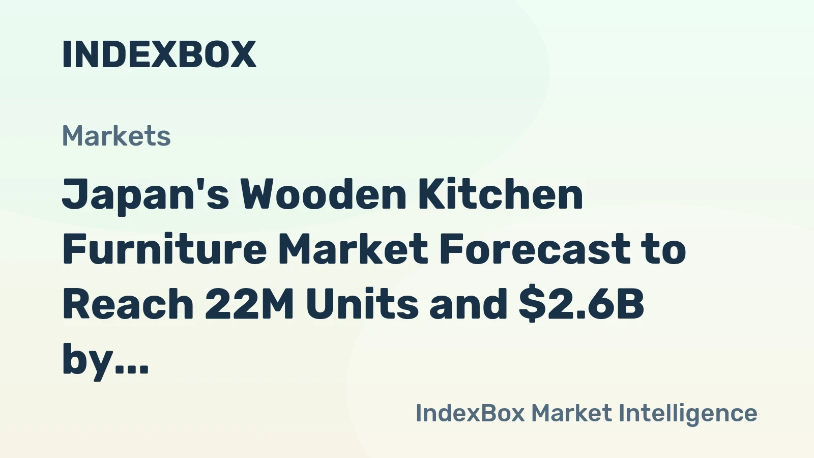 Japan's Wooden Kitchen Furniture Market Forecast to Reach 22M Units and $2.6B by 2035