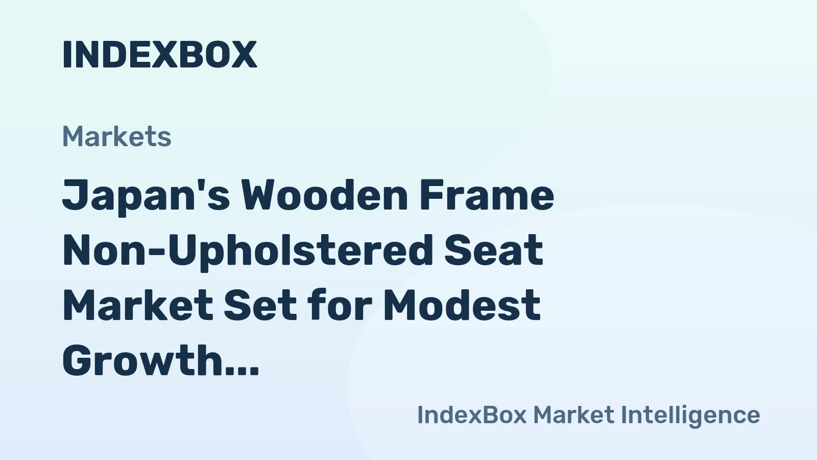 Japan's Wooden Frame Non-Upholstered Seat Market Set for Modest Growth to 1.8 Million Units