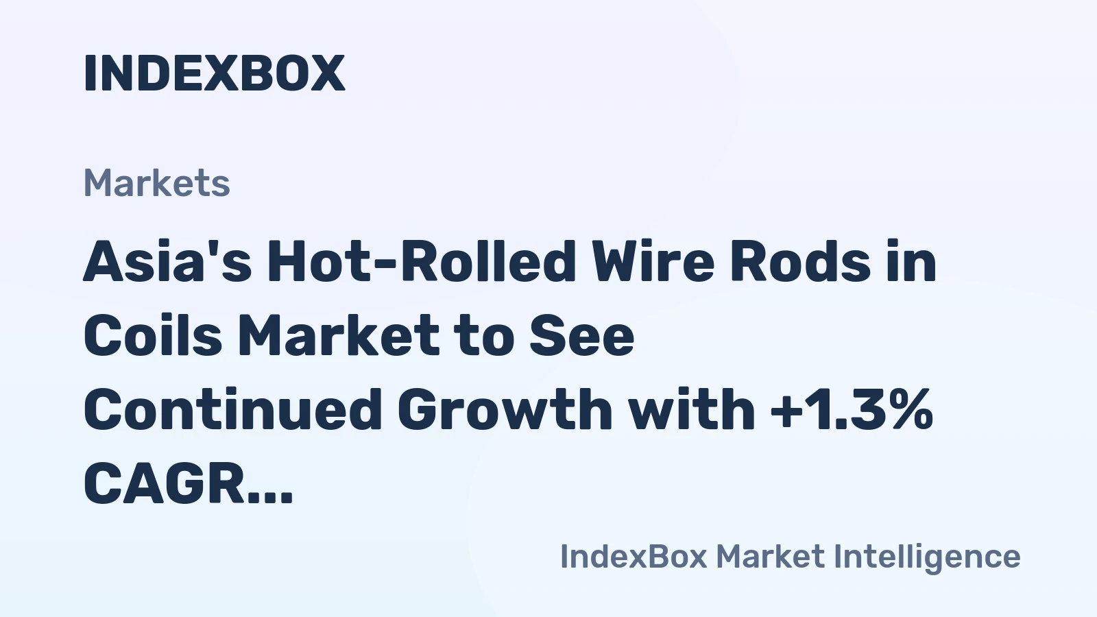 Asia's Hot-Rolled Wire Rods in Coils Market to See Continued Growth with +1.3% CAGR in Volume and +2.2% CAGR in Value from 2024 to 2035