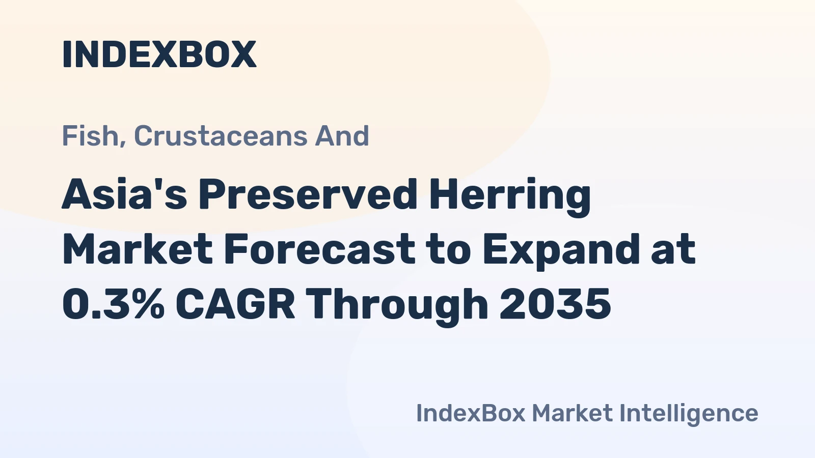 Asia's Preserved Herring Market Forecast to Expand at 0.3% CAGR Through 2035