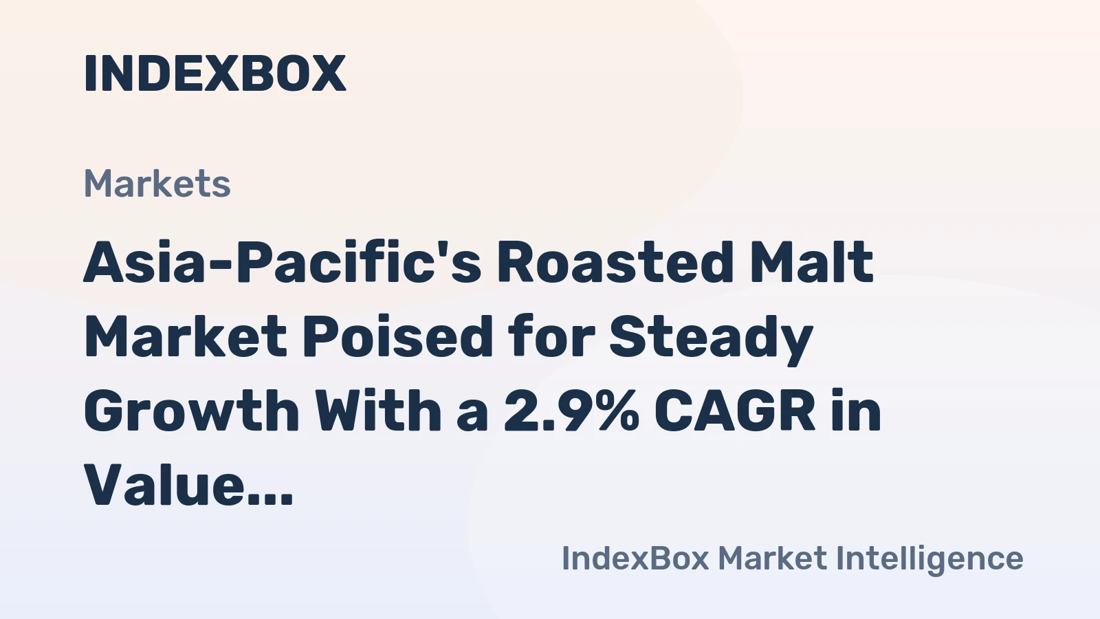 Asia-Pacific's Roasted Malt Market Poised for Steady Growth With a 2.9% CAGR in Value Through 2035