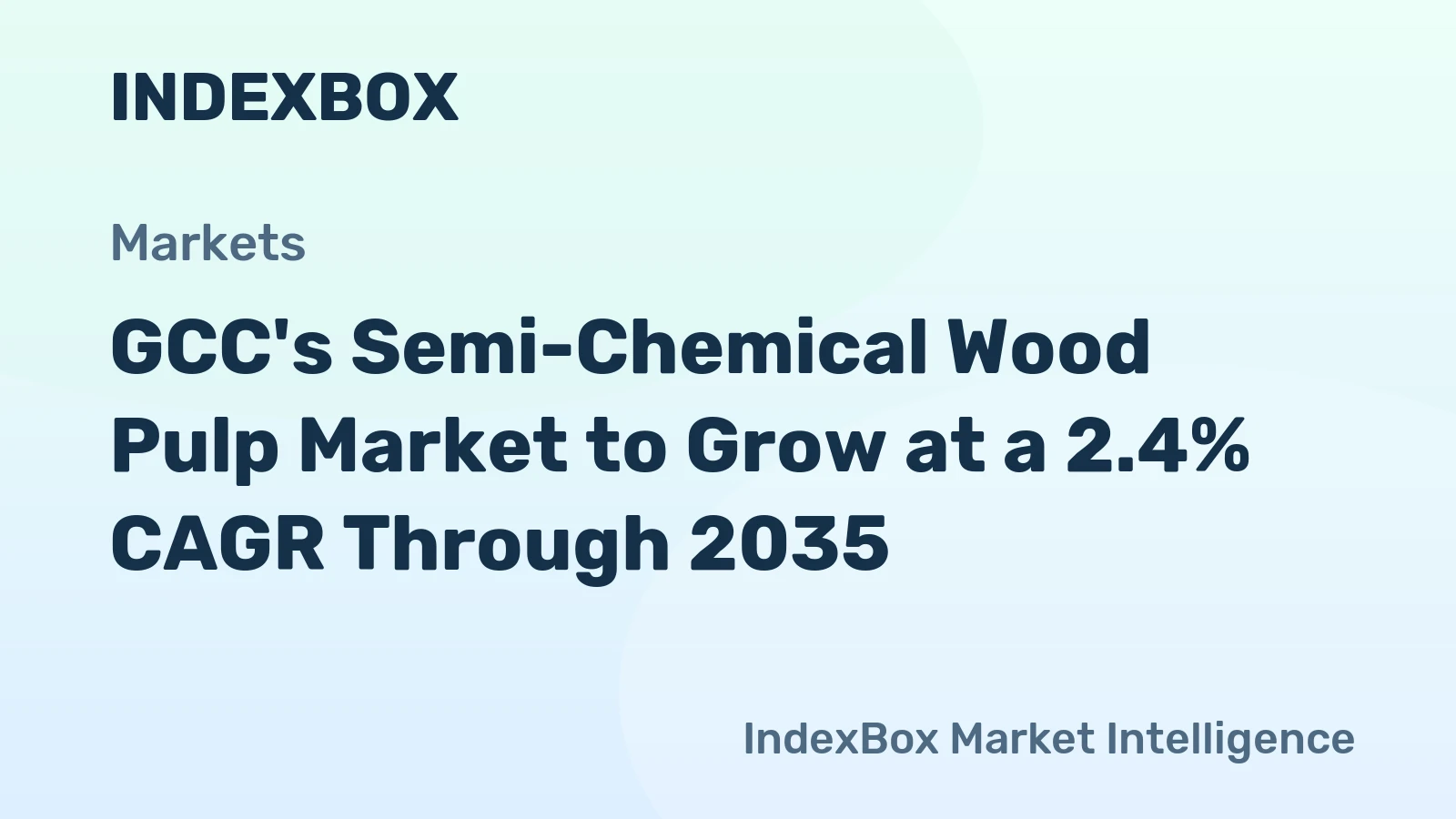 GCC's Semi-Chemical Wood Pulp Market to Grow at a 2.4% CAGR Through 2035