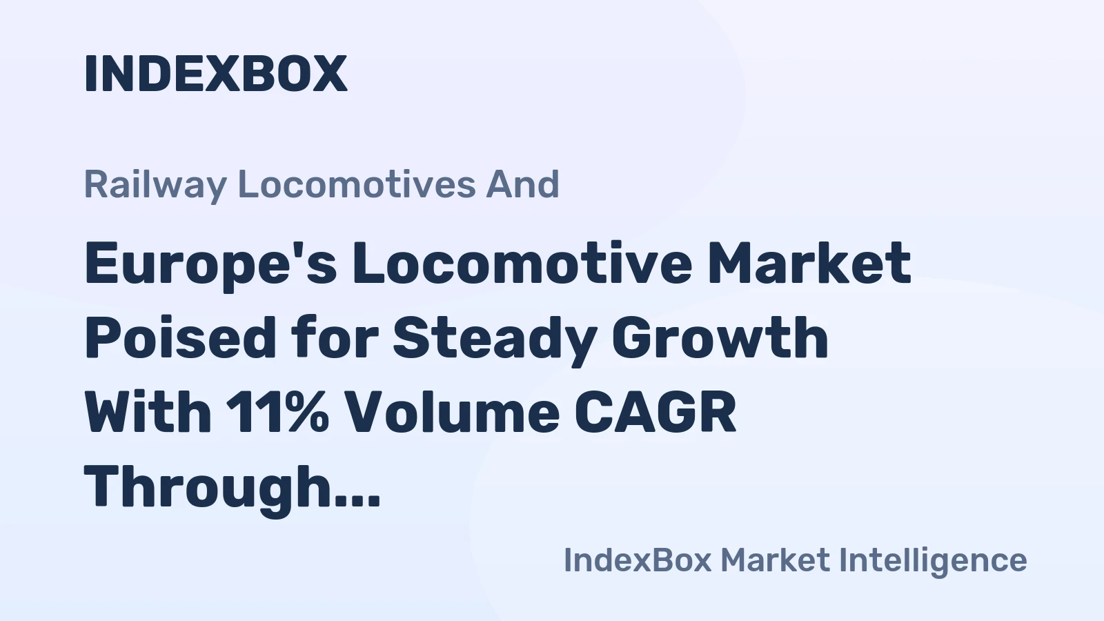 Europe's Locomotive Market Poised for Steady Growth With 11% Volume CAGR Through 2035