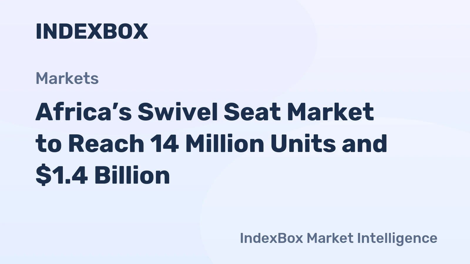 Africa’s Swivel Seat Market to Reach 14 Million Units and $1.4 Billion