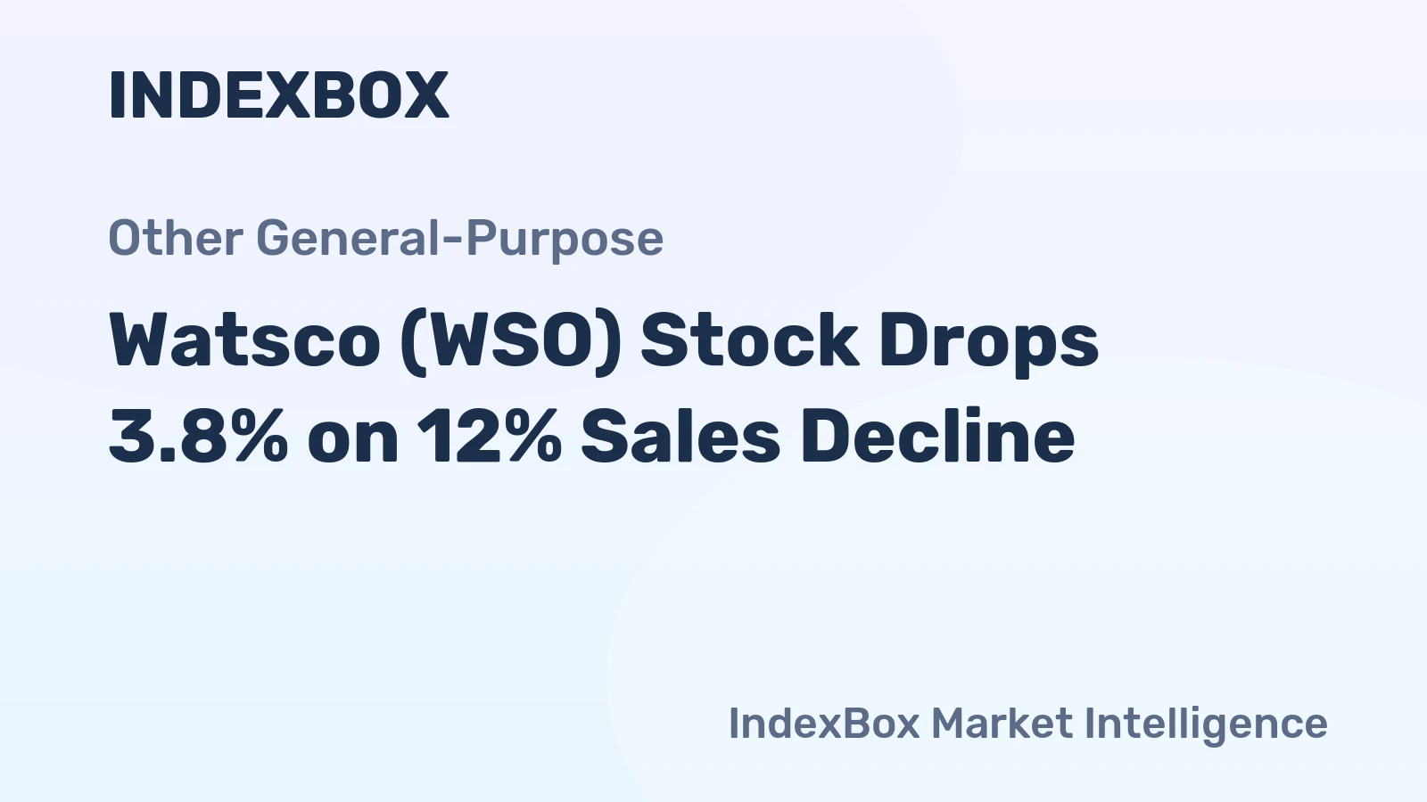 Watsco (WSO) Stock Drops 3.8% on 12% Sales Decline
