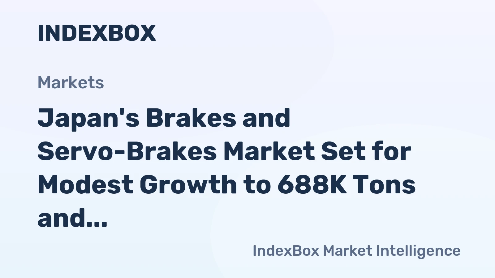Japan's Brakes and Servo-Brakes Market Set for Modest Growth to 688K Tons and $10.4B