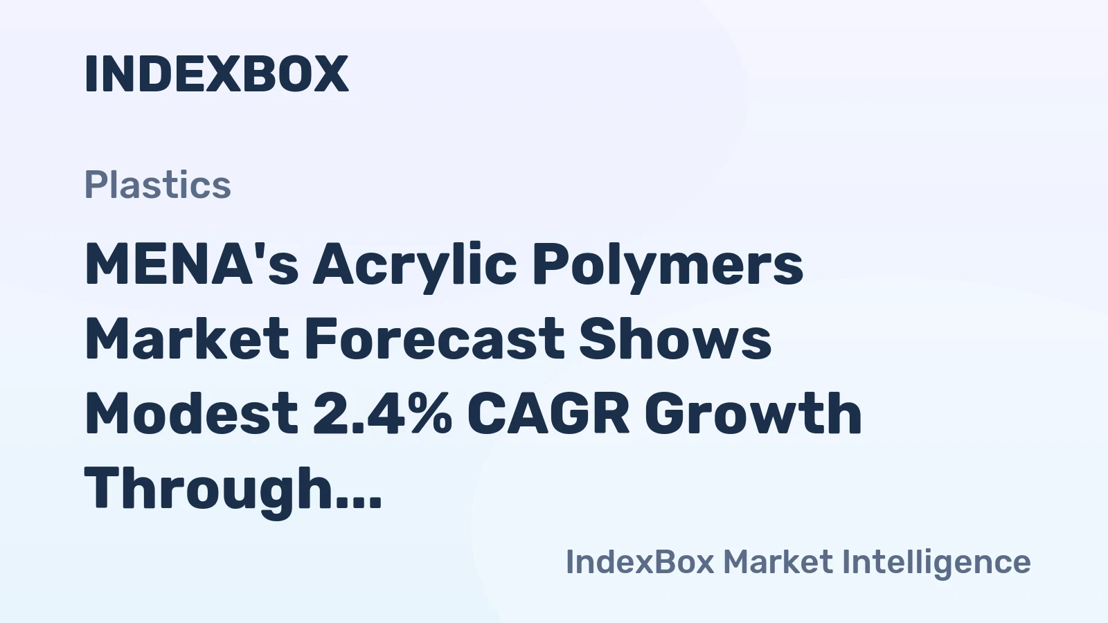 MENA's Acrylic Polymers Market Forecast Shows Modest 2.4% CAGR Growth Through 2035