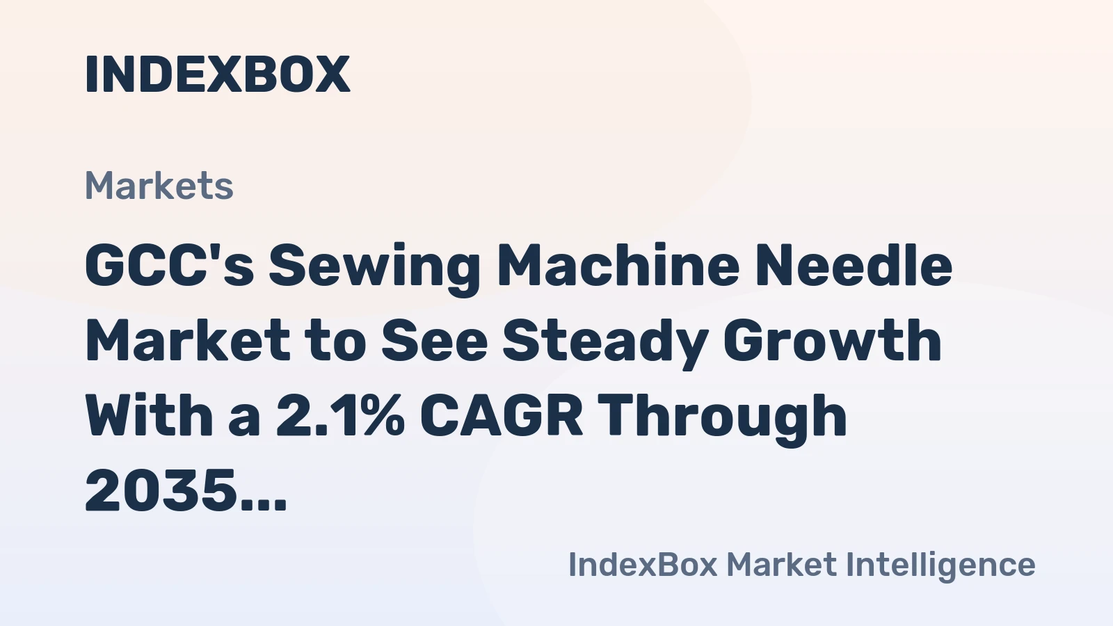 GCC's Sewing Machine Needle Market to See Steady Growth With a 2.1% CAGR Through 2035