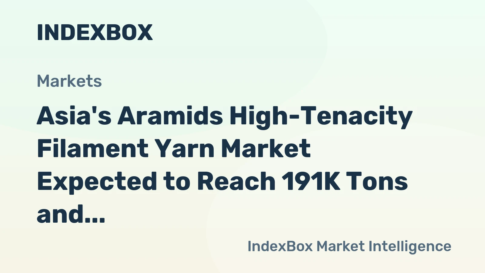 Asia's Aramids High-Tenacity Filament Yarn Market Expected to Reach 191K Tons and $4B by 2035