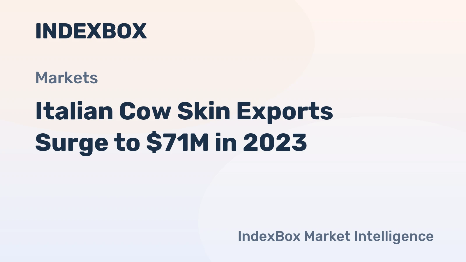 Italian Cow Skin Exports Surge to $71M in 2023