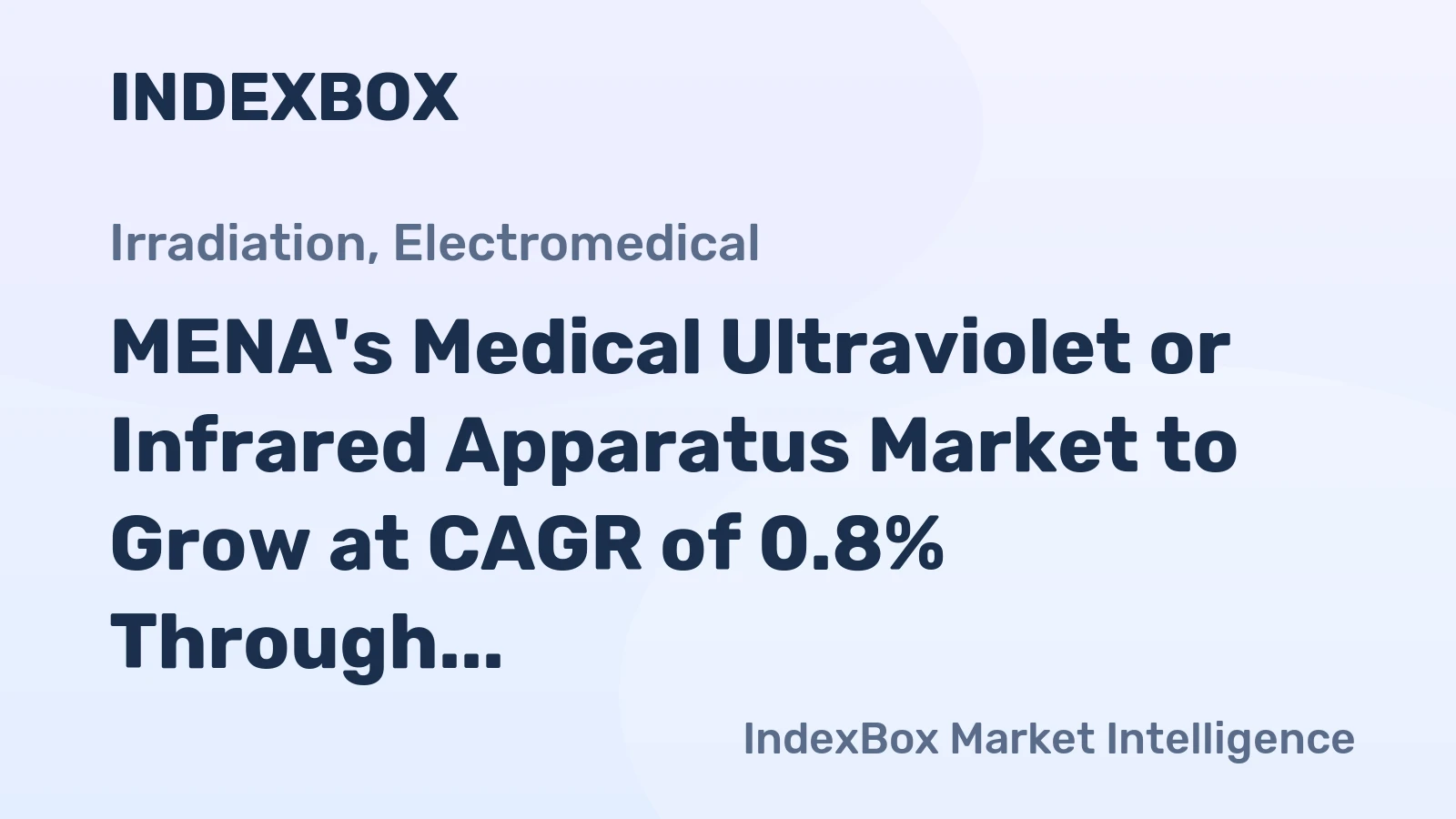 MENA's Medical Ultraviolet or Infrared Apparatus Market to Grow at CAGR of 0.8% Through 2035