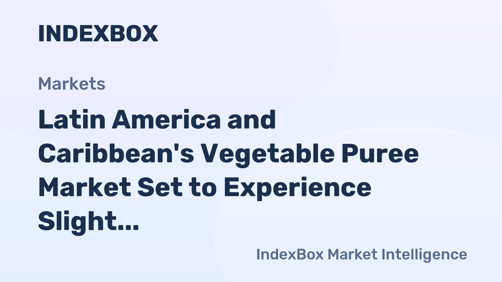 Latin America and Caribbean's Vegetable Puree Market Set to Experience Slight Growth with +0.5% CAGR