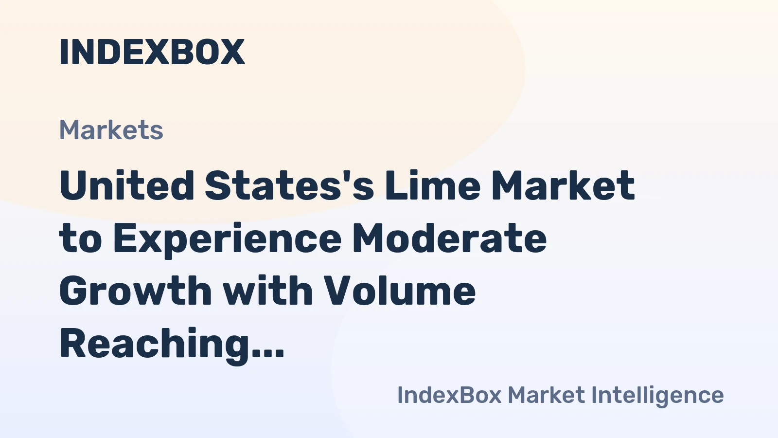 United States's Lime Market to Experience Moderate Growth with Volume Reaching 18M Tons and Value Hitting $5.6B by 2035