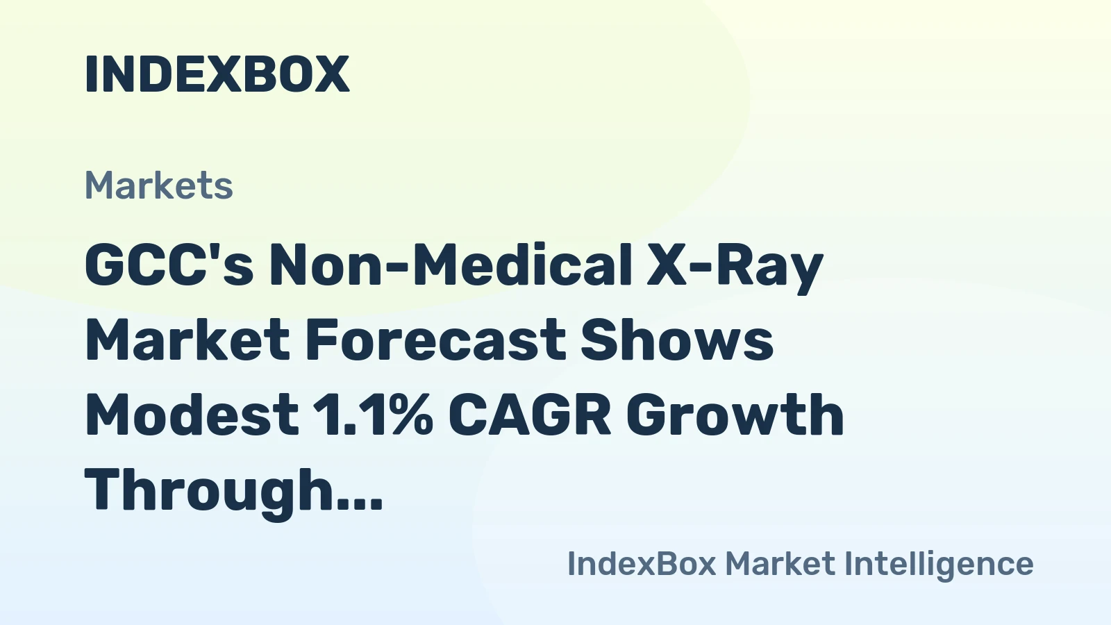 GCC's Non-Medical X-Ray Market Forecast Shows Modest 1.1% CAGR Growth Through 2035