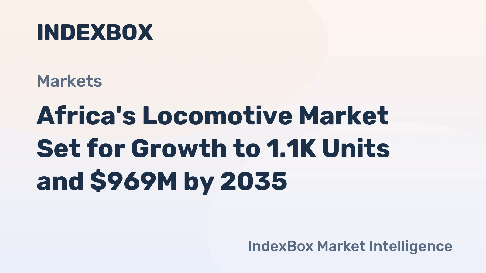 Africa's Locomotive Market Set for Growth to 1.1K Units and $969M by 2035
