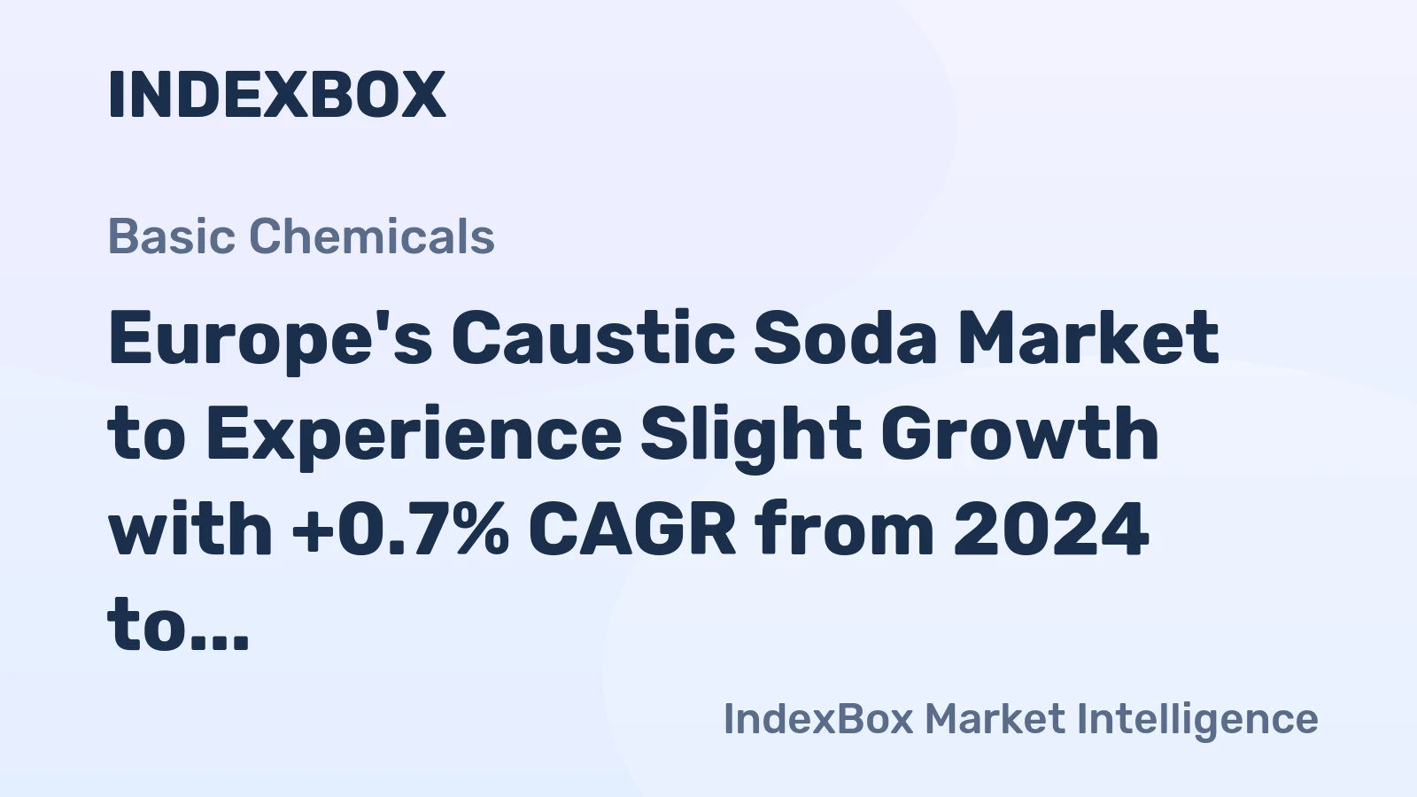Europe's Caustic Soda Market to Experience Slight Growth with +0.7% CAGR from 2024 to 2035