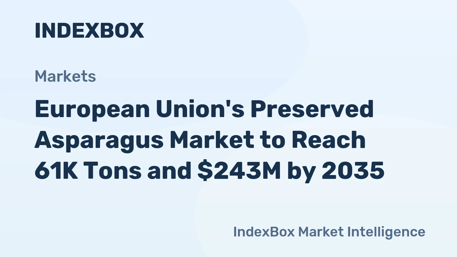 European Union's Preserved Asparagus Market to Reach 61K Tons and $243M by 2035
