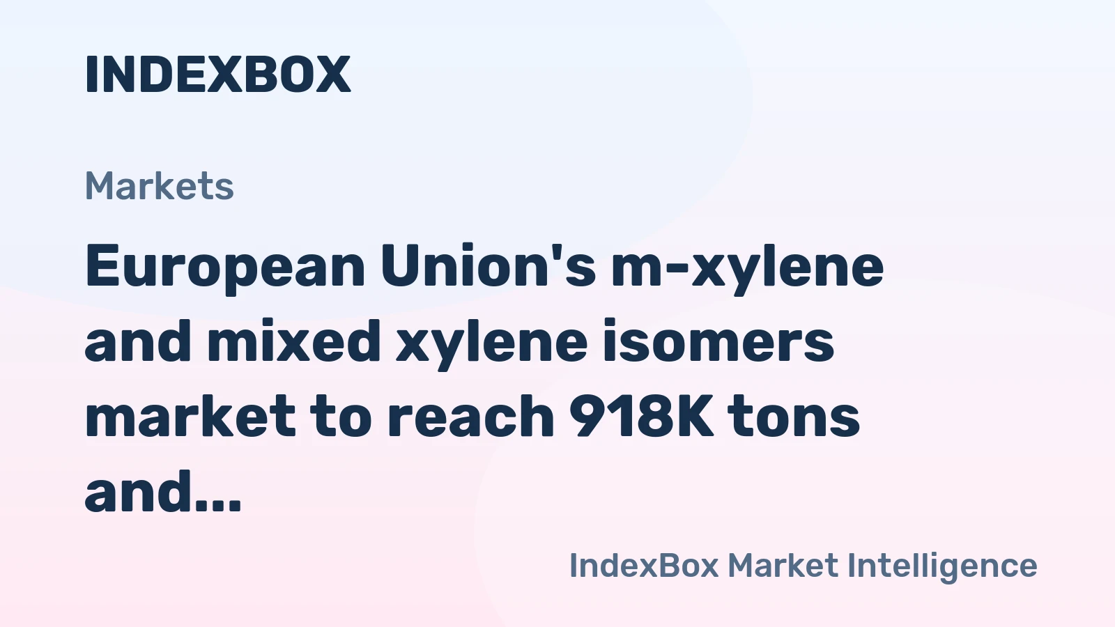 European Union's m-xylene and mixed xylene isomers market to reach 918K tons and $1.3B by 2035 with steady growth forecasted