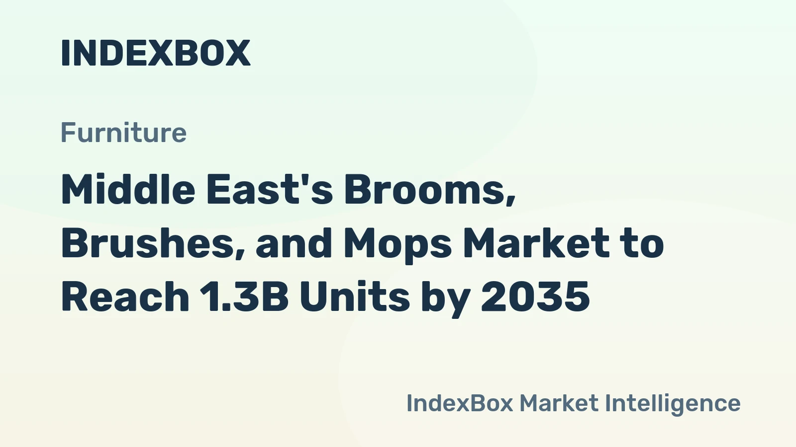 Middle East's Brooms, Brushes, and Mops Market to Reach 1.3B Units by 2035