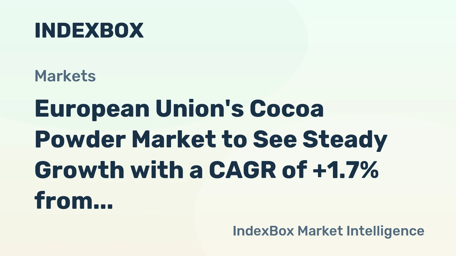 European Union's Cocoa Powder Market to See Steady Growth with a CAGR of +1.7% from 2024 to 2035