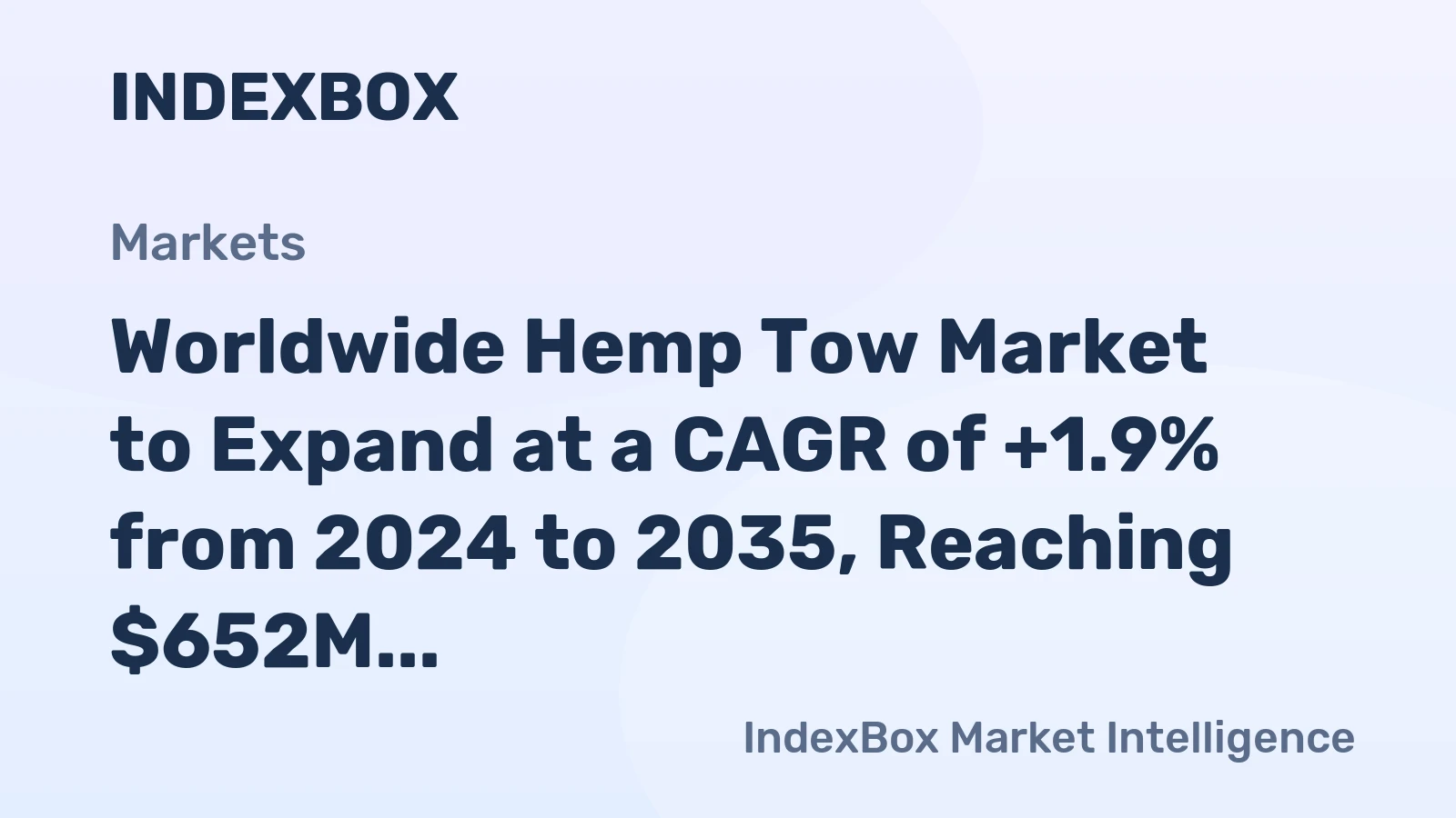 Worldwide Hemp Tow Market to Expand at a CAGR of +1.9% from 2024 to 2035, Reaching $652M by 2035