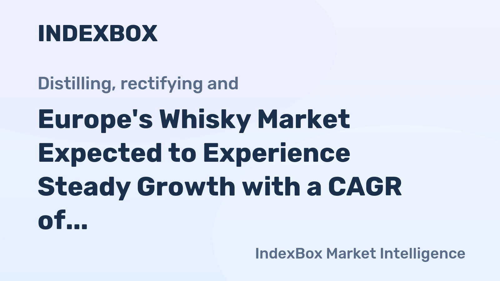 Europe's Whisky Market Expected to Experience Steady Growth with a CAGR of +2.0% from 2024 to 2035