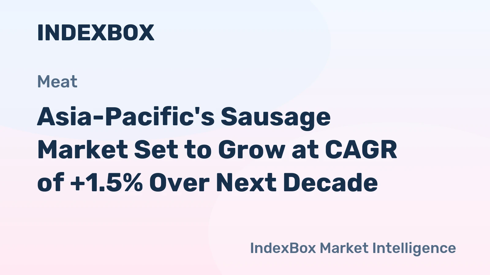Asia-Pacific's Sausage Market Set to Grow at CAGR of +1.5% Over Next Decade