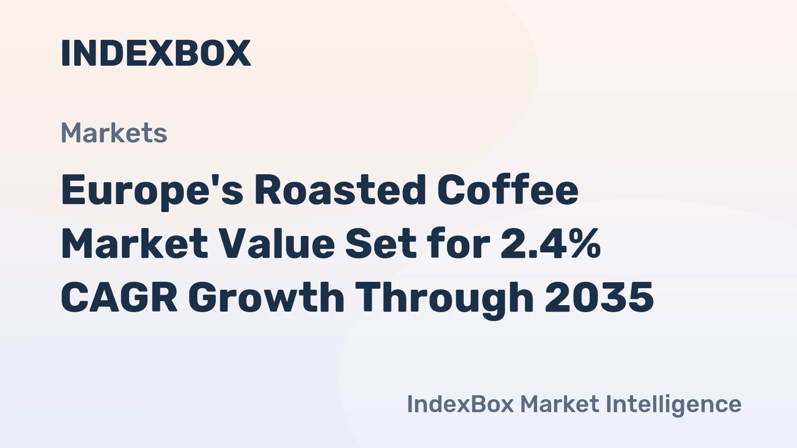 Europe's Roasted Coffee Market Value Set for 2.4% CAGR Growth Through 2035