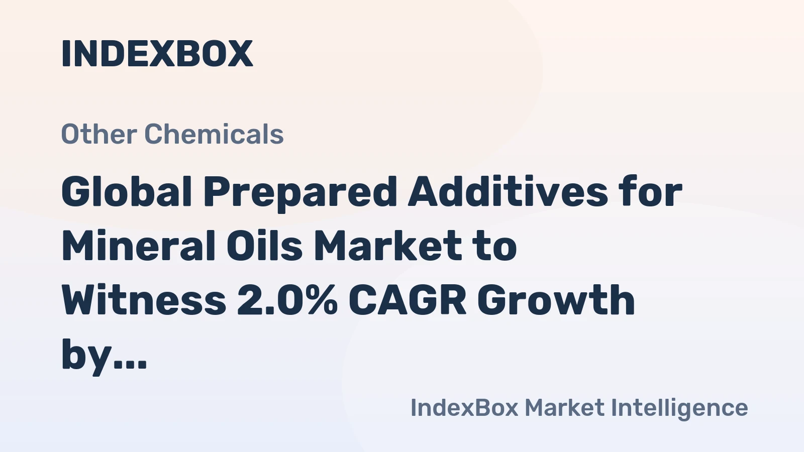 Global Prepared Additives for Mineral Oils Market to Witness 2.0% CAGR Growth by 2035